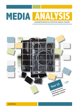 Media Analysis: Understanding and Applying Media Theory Year 12 – Media ...